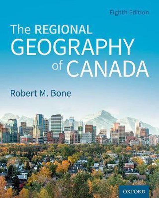 The Regional Geography of Canada, Robert M. Bone | 9780199037766 ...