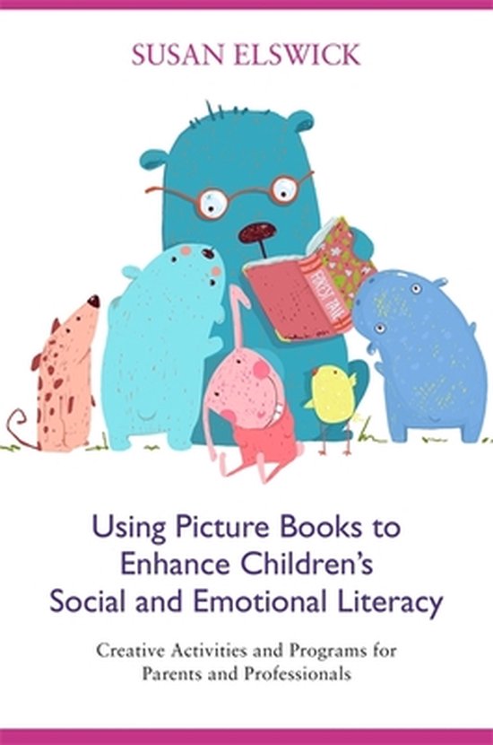 Using Picture Books to Enhance Children's Social and Emotional Literacy ...