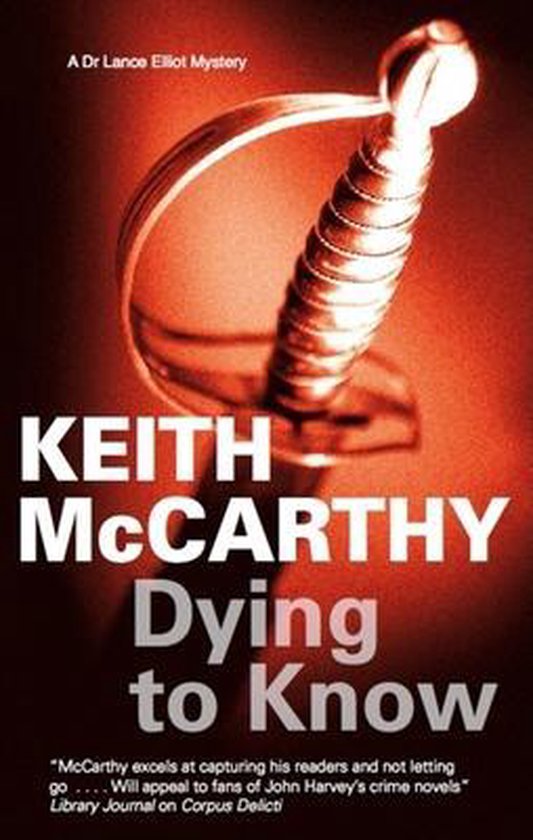 Dying to Know, Keith Mccarthy | 9780727868978 | Boeken | bol.com