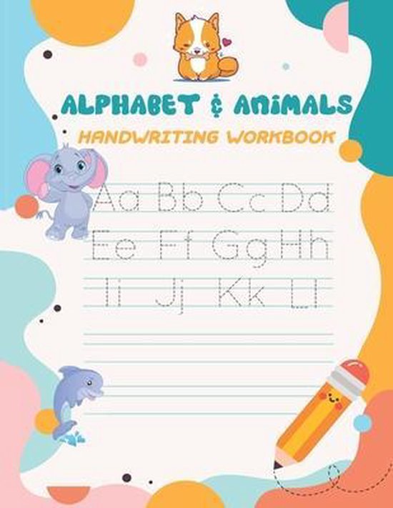 Alphabet & Animals Handwriting workbook | 9798710122471 | Klein ...