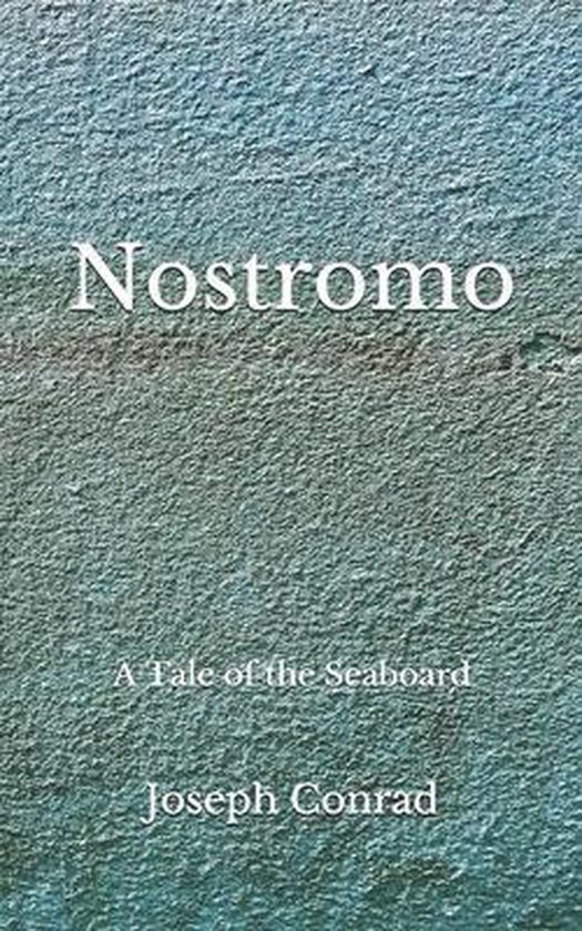 Nostromo, Joseph Conrad | 9798674486053 | Boeken | bol.com