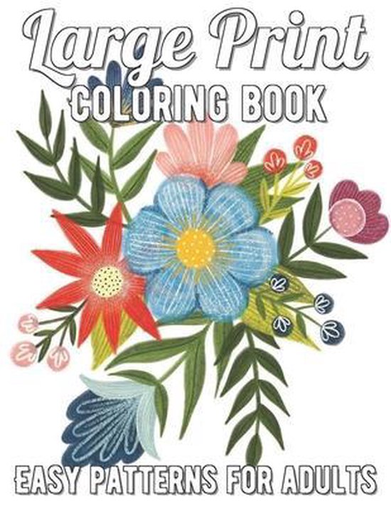 Large Print Coloring Book, Lara Farrell | 9798748195959 | Boeken | bol.com
