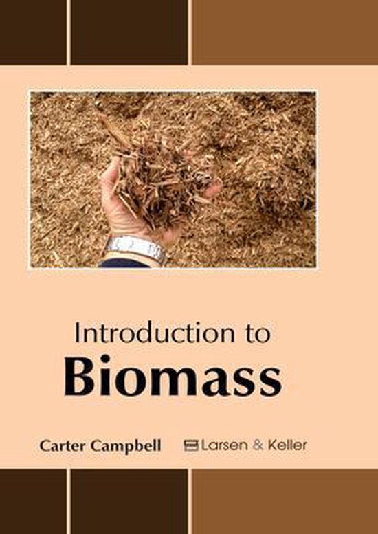 Introduction to Biomass | 9781635490466 | Campbell, Carter | Boeken | bol