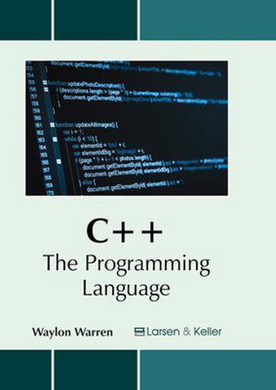 C++: The Programming Language | 9781635491586 | Warren, Waylon | Boeken ...