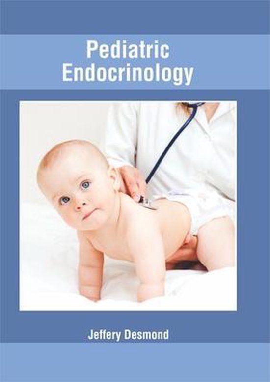 Pediatric Endocrinology | 9781632427809 | Boeken | bol.com