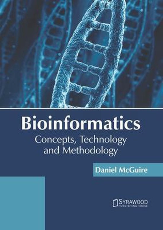 Bioinformatics: Concepts, Technology and Methodology | 9781682867495 | Boeken | bol.com