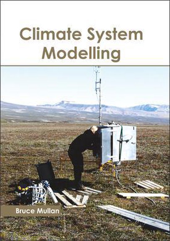Climate System Modelling | 9781632398529 | Boeken | bol