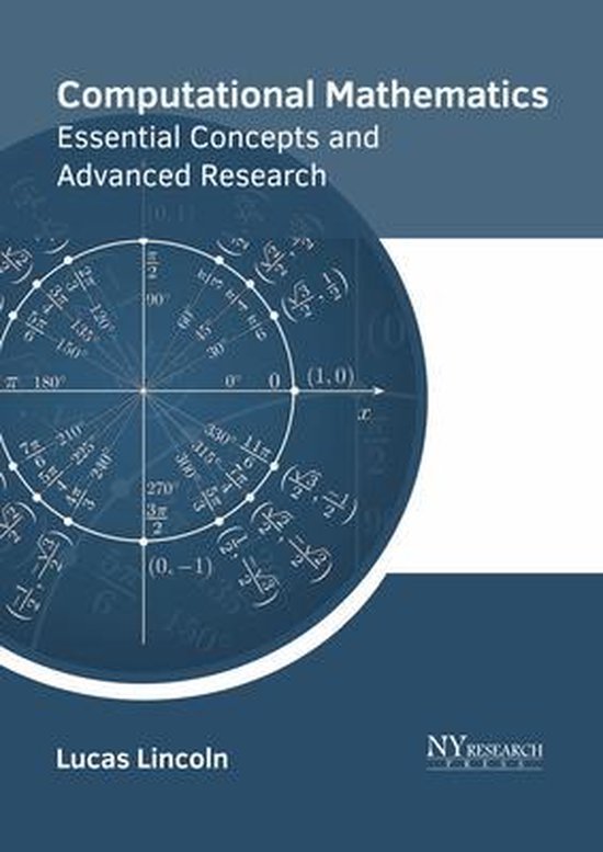 Computational Mathematics: Essential Concepts and Advanced Research ...