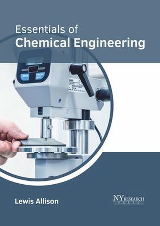 Essentials of Chemical Engineering | 9781632386434 | Boeken | bol.com