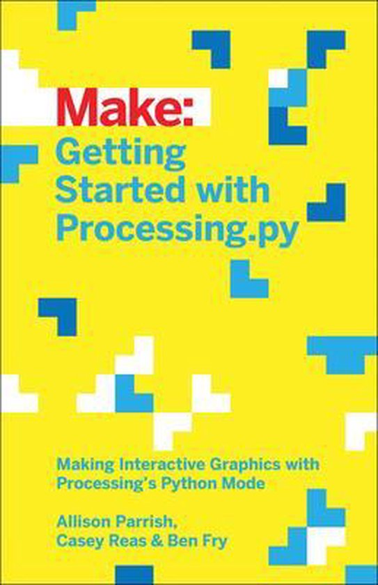 Getting Started With Processing.py, Allison Parrish | 9781457186837 | Boeken | bol.com