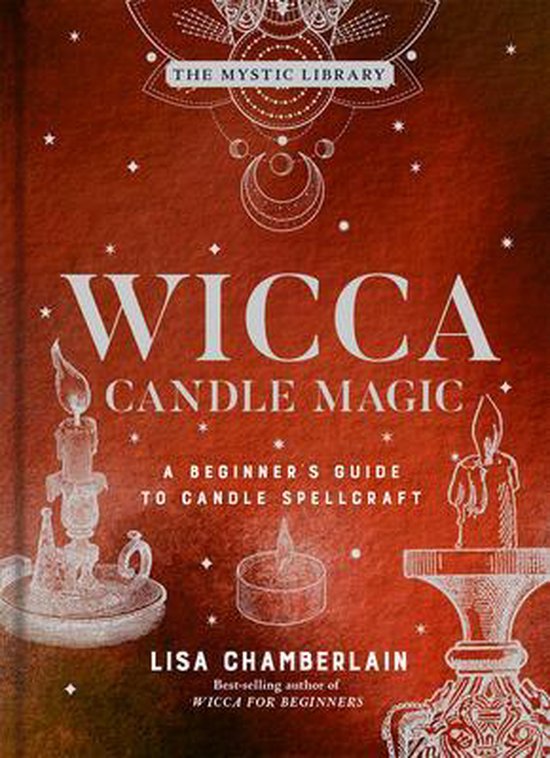 Wicca Candle Magic, Lisa Chamberlain | 9781454935339 | Boeken | bol