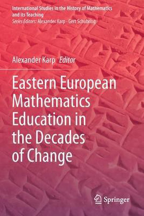 Eastern European Mathematics Education in the Decades of Change ...