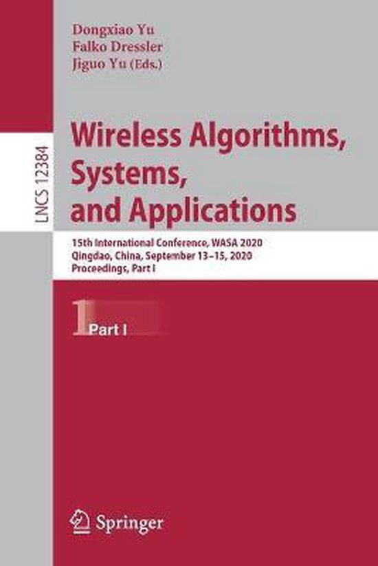 Wireless Algorithms, Systems, and Applications | 9783030590154 | Boeken | bol.com