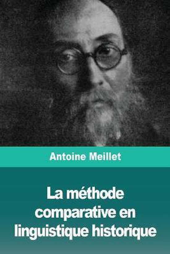 La méthode comparative en linguistique historique | 9783967876673 ...