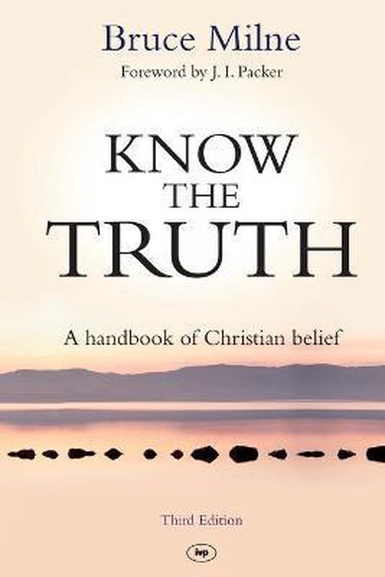 Know the Truth | 9781783591039 | Bruce Milne | Boeken | bol.com
