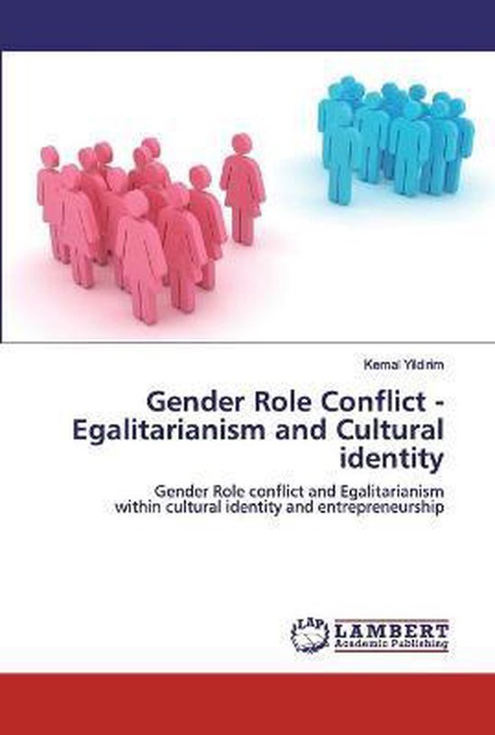 Gender Role Conflict - Egalitarianism and Cultural identity ...