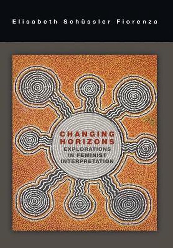 Changing Horizons | 9780800698072 | Elisabeth Schüssler Fiorenza ...