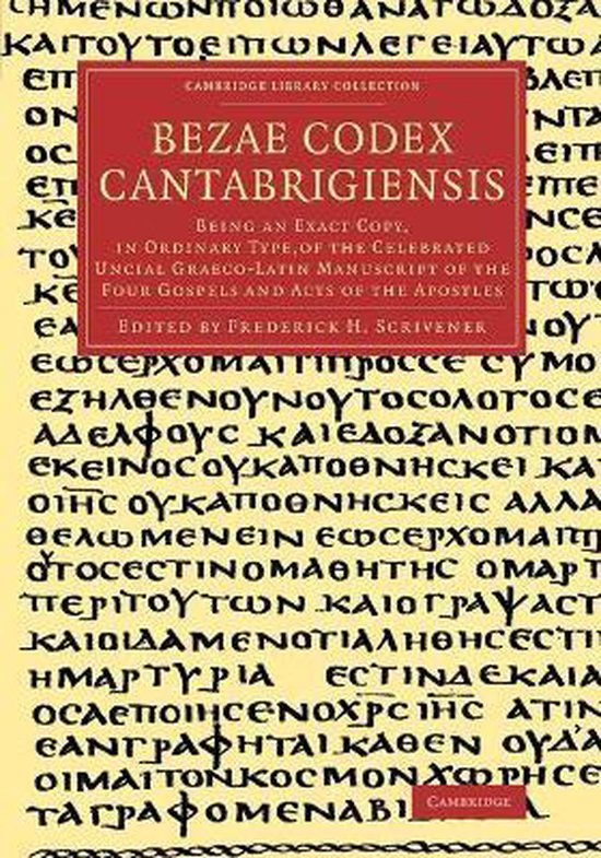 Bezae Codex Cantabrigiensis | 9781108083720 | Edited By Frederick ...