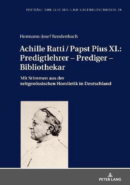 Beitraege Zur Kirchen- Und Kulturgeschichte- Achille Ratti / Papst Pius ...