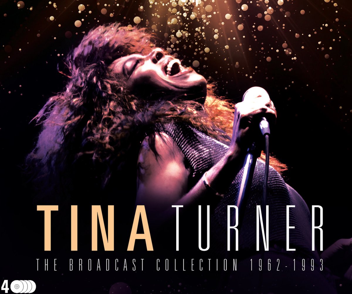 Tina Turner - The Broadcast Collection 1962-1993 (4 CD), Tina Turner ...
