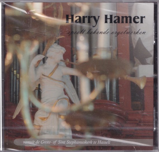 Harry Hamer speelt bekende orgelwerken - Harry Hamer bespeelt het orgel ...