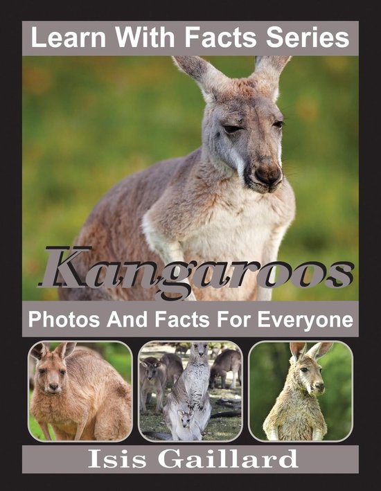 Learn With Facts Series 22 - Kangaroos Photos and Facts for Everyone ...
