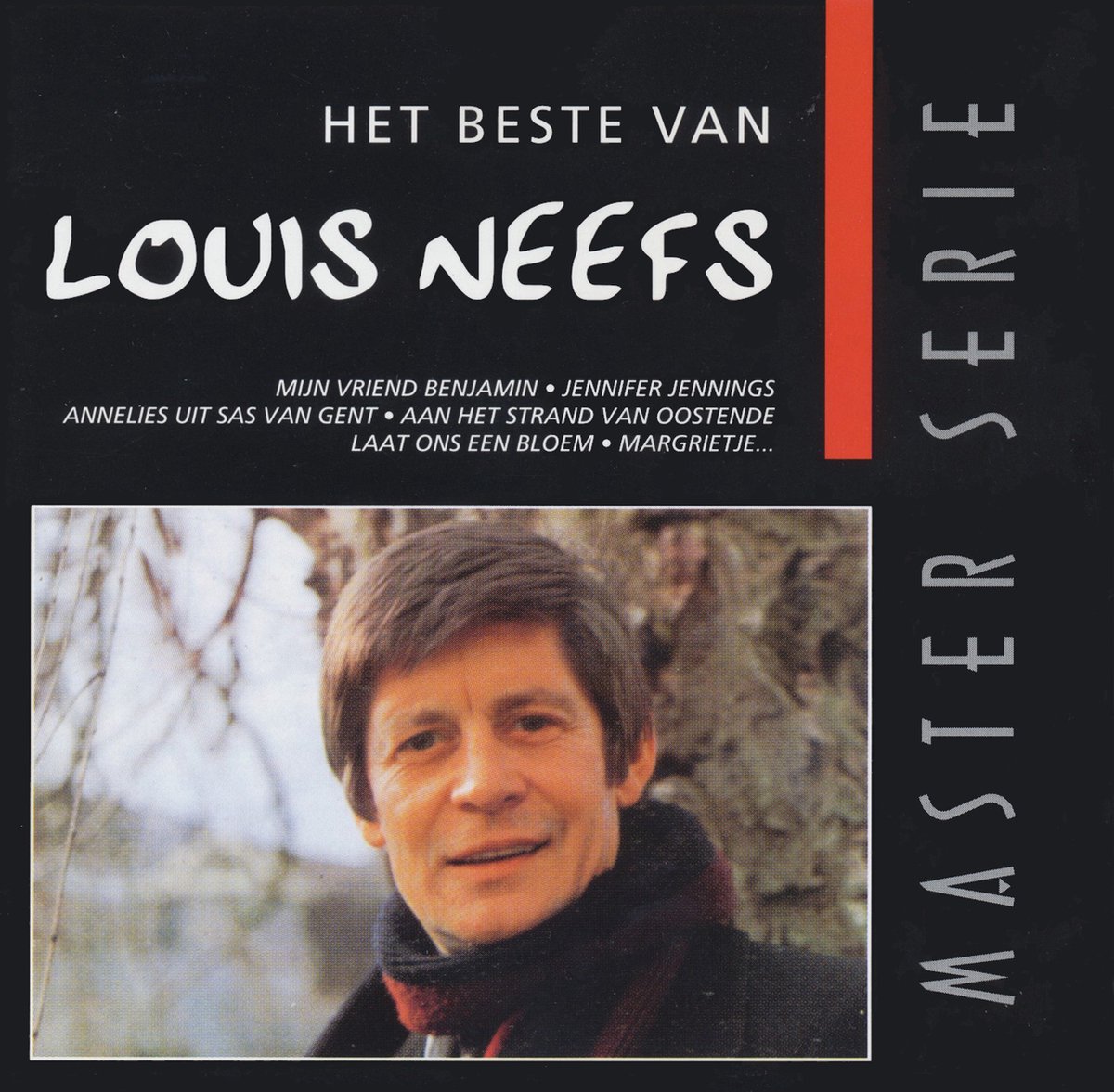 Louis Neefs ‎– Master Serie - Het Beste Van Louis Neefs, LOUIS NEEFS ...