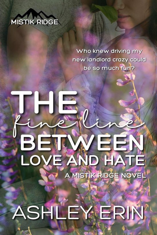 Mistik Ridge - The Fine Line Between Love and Hate (ebook), Ashley Erin ...
