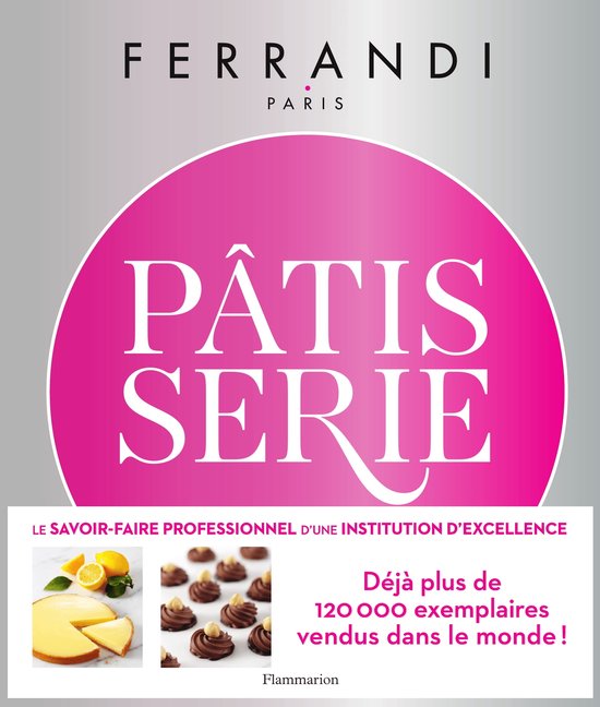 Pâtisserie (ebook), Ferrandi Paris | 9782080270337 | Boeken | bol