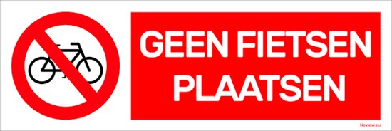 Bordje "Geen fietsen plaatsen" - 10x30 cm - Voor binnen & buiten ...