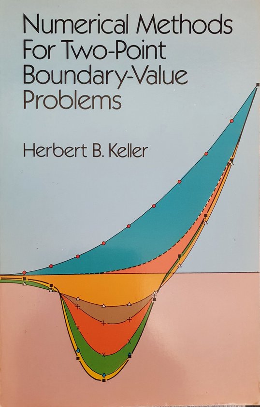 Numerical Methods for Two-Point Boundary-Value Problems, Herbert B ... Numerical Methods for Two-Point Boundary-Value Problems, Herbert B ...