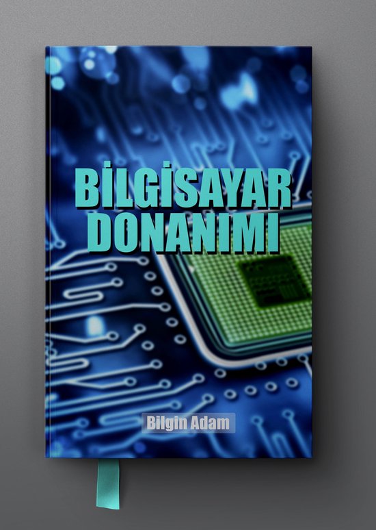 BİLGİSAYAR DONANIMI part1 (ebook), Bilgili Adam | 1230005579792 ...