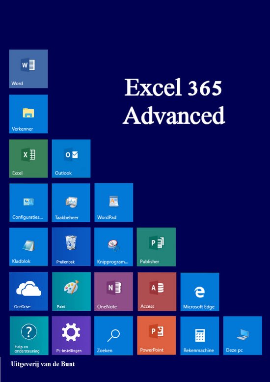 Excel 365 Advanced, Johan van de Bunt | 9789461390486 | Boeken | bol