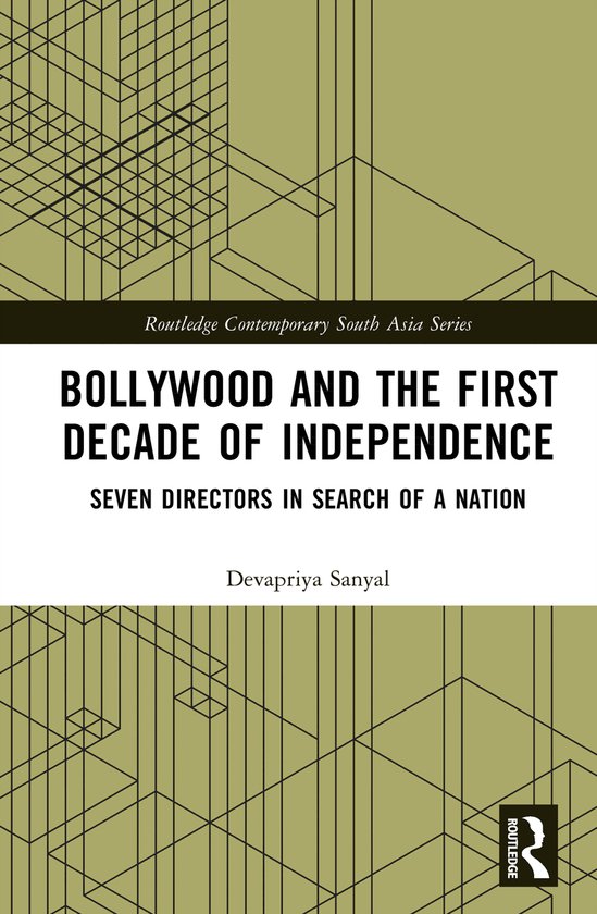 Routledge Contemporary South Asia Series- Bollywood and the First ...