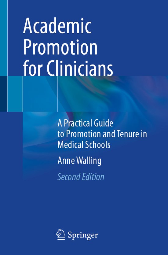 Academic Promotion for Clinicians, Anne Walling | 9783031840357 ...