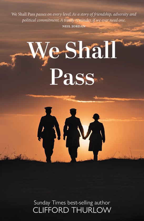 We Shall Pass, Clifford Thurlow | 9781804251751 | Boeken | bol