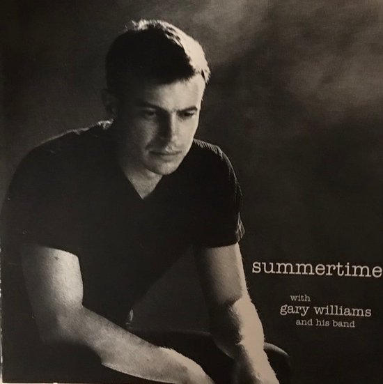 Gary Williams – Summertime, Gary Williams | Muziek | bol