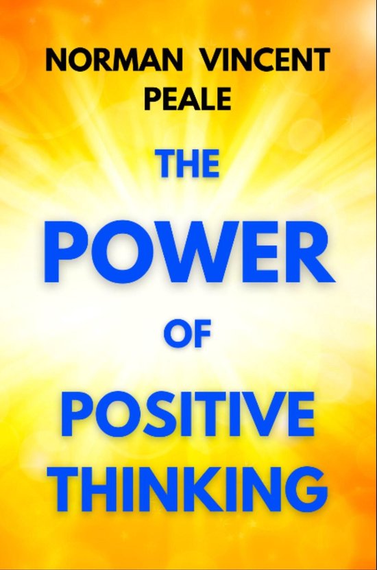 The Power of Positive Thinking (ebook), Norman Vincent Peale ...