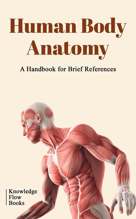 Human Body Anatomy (ebook), Knowledge Flow | 9798230280781 | Boeken | bol