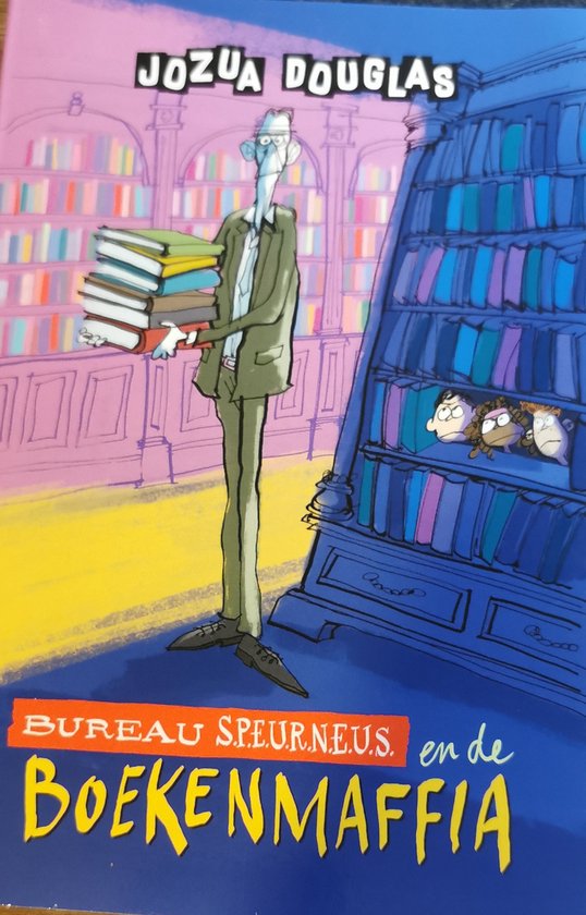 Bureau SPEURNEUS 1 - Bureau Speurneus en de boekenmaffia, Jozua Douglas ...