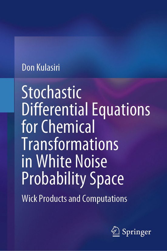 Stochastic Differential Equations for Chemical Transformations in White Noise... | bol