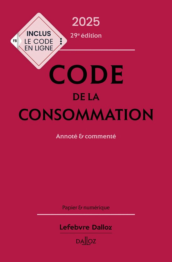 Codes Dalloz Universitaires et Pro - Code de la consommation 2025 29ed ...