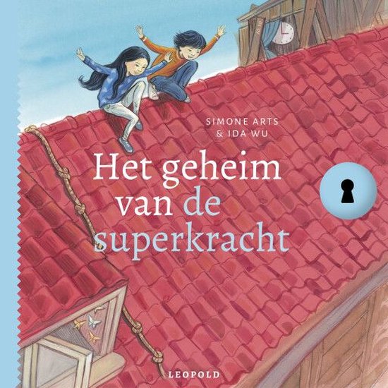 Het geheim van de superkracht, Simone Arts | 9789025888718 | Boeken | bol