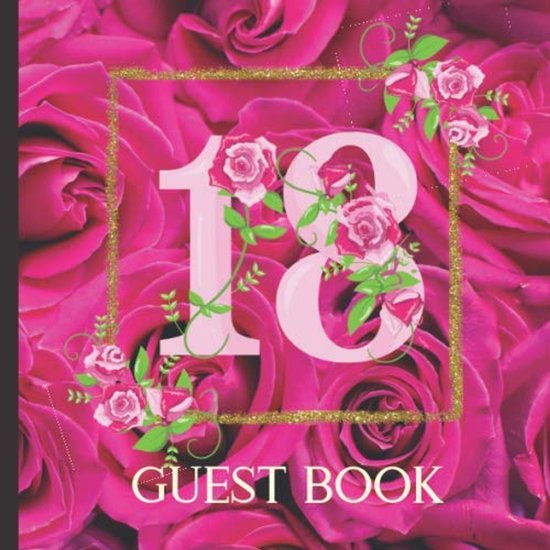 Guest Book: Happy 18th Birthday Celebration and Keepsake Memory Guest ...