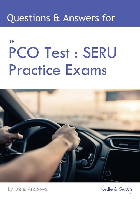 PCO Test : SERU Practice Exams : PHV Exams , Driver's Handbook SERU ...