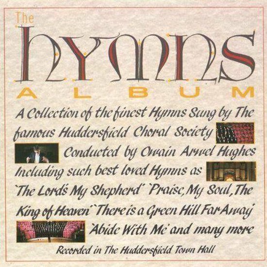 Hymns Album, Huddersfield Choral Society | CD (album) | Muziek | bol