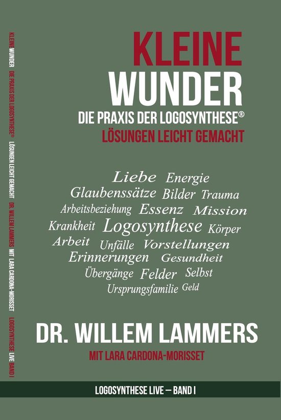 KLEINE WUNDER: die Praxis der Logosynthese® (ebook), Willem Lammers ...