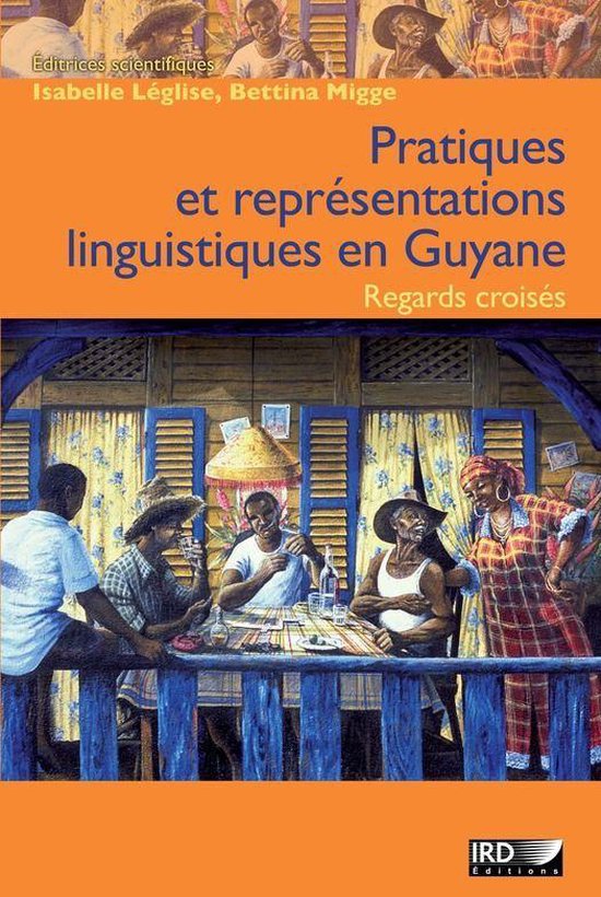 Synthèses - Pratiques et représentations linguistiques en Guyane (ebook ...