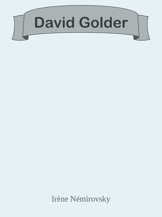David Golder (ebook), Irène Némirovsky | 1230003466650 | Boeken | bol.com