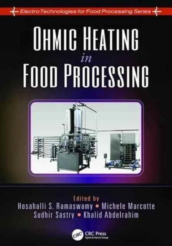 Ohmic Heating in Food Processing | 9781138198968 | Ramaswamy, Hosahalli S. | Boeken | bol.com